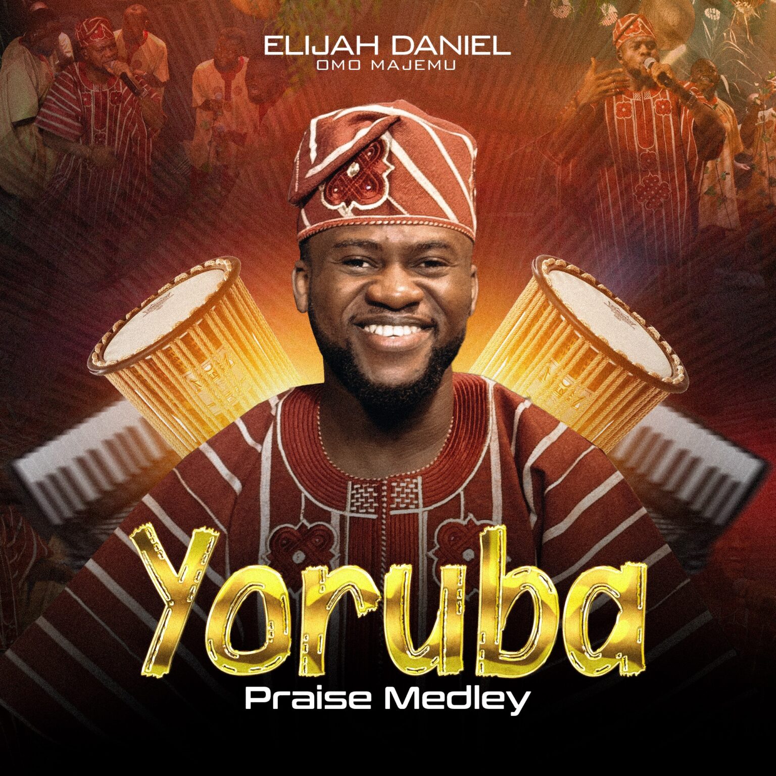 Yoruba Praise Medley by Elijah Daniel (Mp3 Download & Video) - SoulLyrix